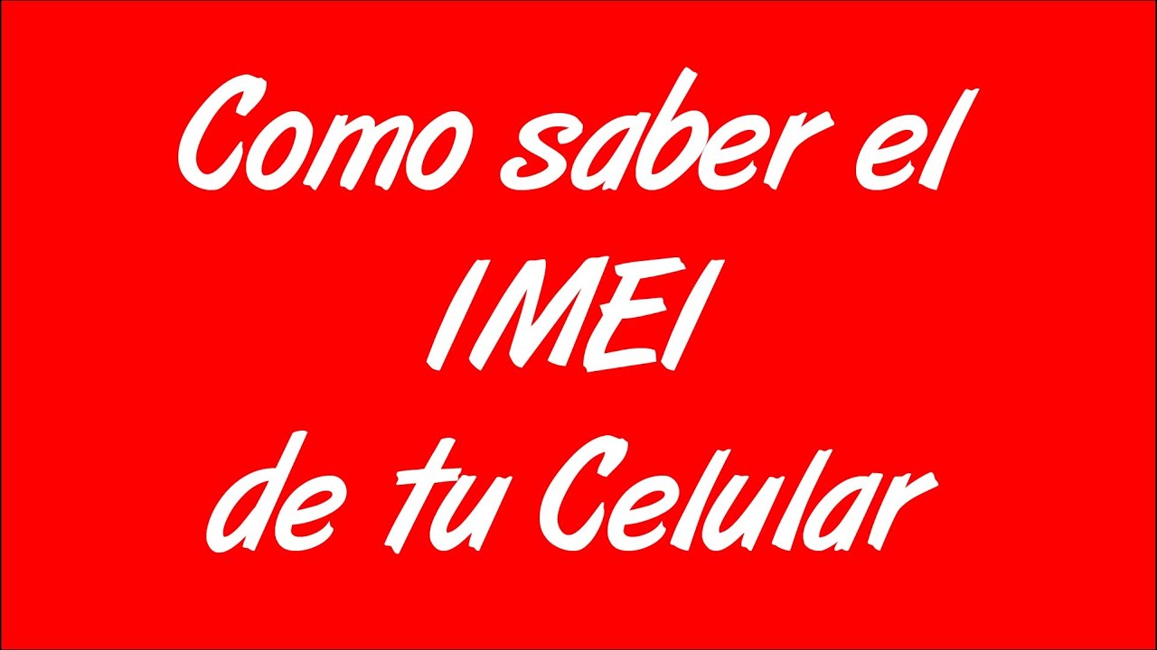 Como saber el IMEI de mi celular claro comcel movistar tigo - YouTube