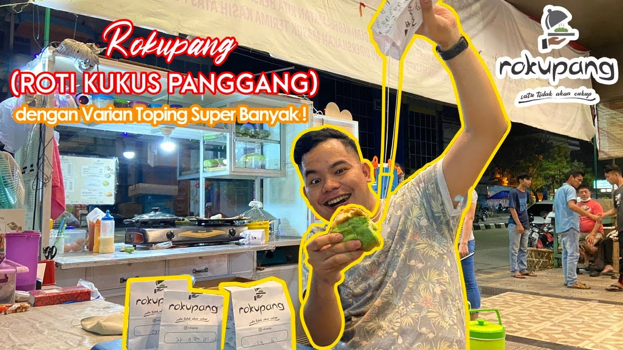 ROKUPANG ! ROTI KUKUS DAN PANGGANG DENGAN TOPING MELIMPAH LOH WAK ...