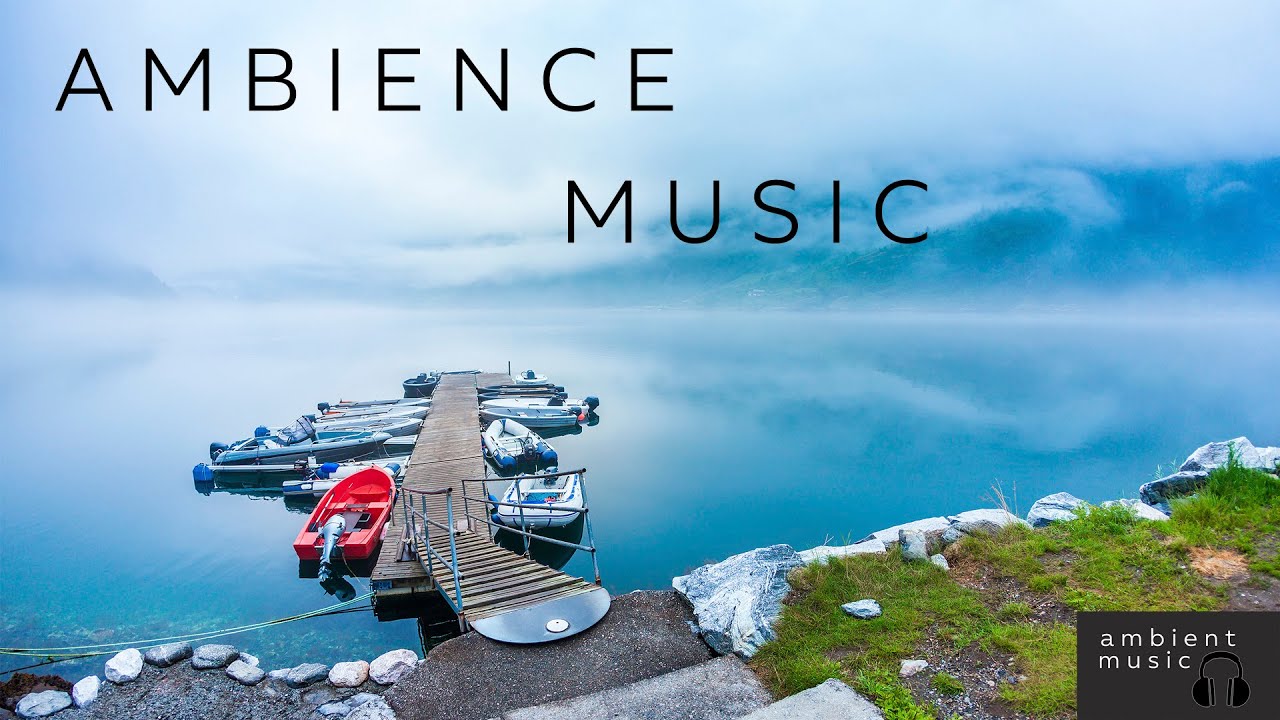 Ambience Music Series For Study/Work/Relax - YouTube