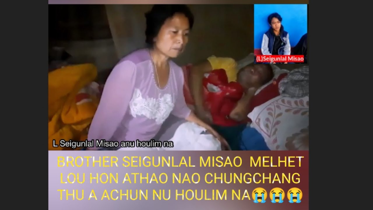 BROTHER SEIGUNLAL MISAO ... MELHET LOU HON ATHAO NAO CHUNGCHANG THU A ...