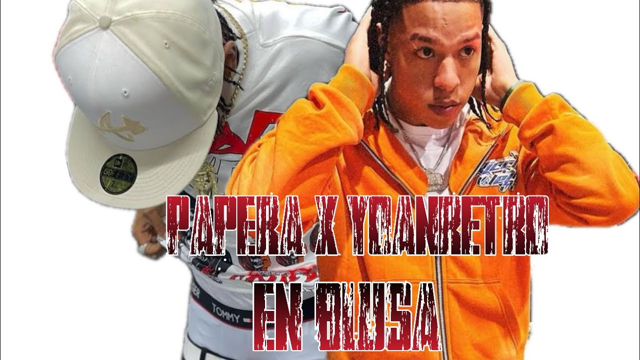 PAPERA X YOAN RETRO - EN BLUSA (Video Letra) - YouTube