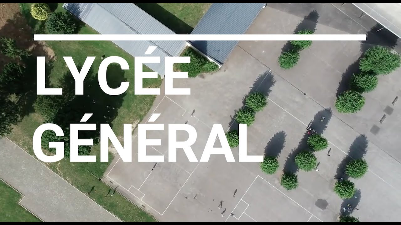 03 Lycée général - YouTube