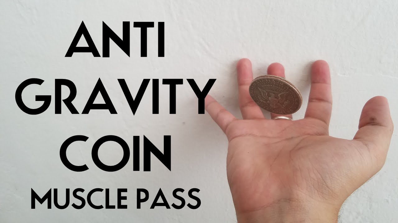 MUSCLE PASS ANTI GRAVITY COIN TRICK (connor's coin trick) - YouTube
