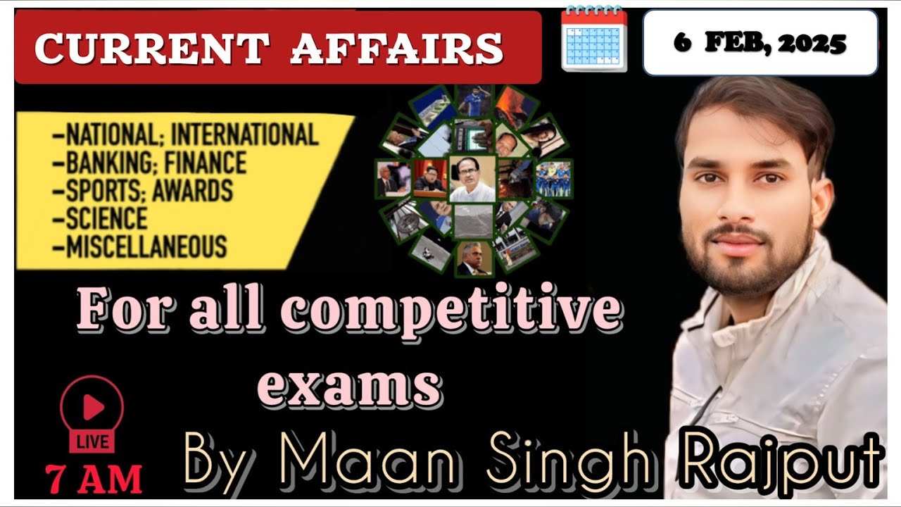 6 FEBRUARY-2025 (7:00 AM ) Current Affairs | Daily Current Affairs ...
