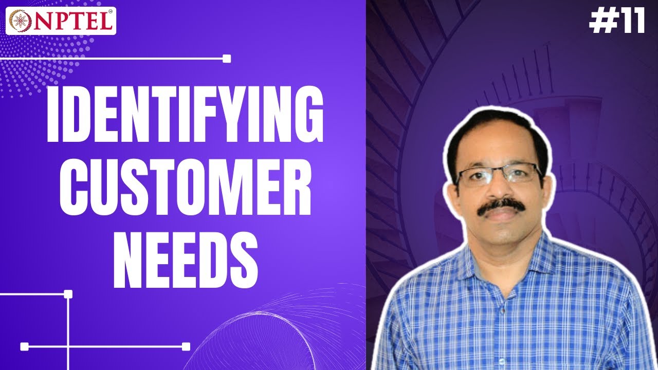 #11 Identifying Customer Needs | Functional and Conceptual Design - YouTube