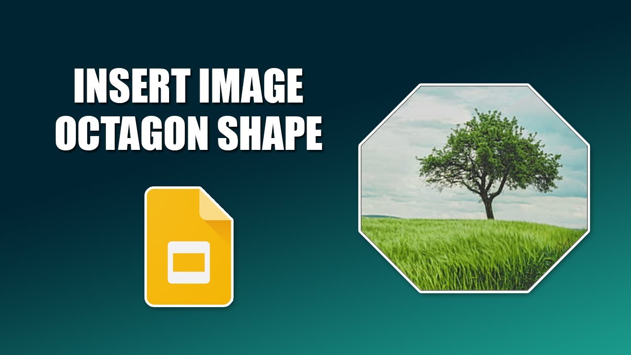 How to insert image into octagon shape in google slides - YouTube