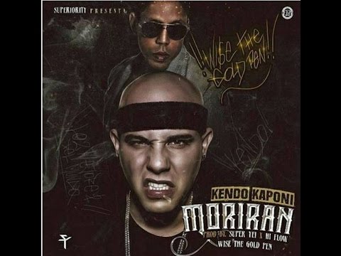 Moriran   Kendo Kaponi (Prod By Wise The Gold Pen) (Cancion Official Estreno 2015)