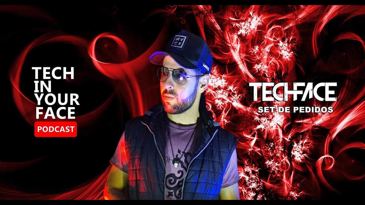 Techface - Set de Pedidos @ Tech in your Face #13 - YouTube