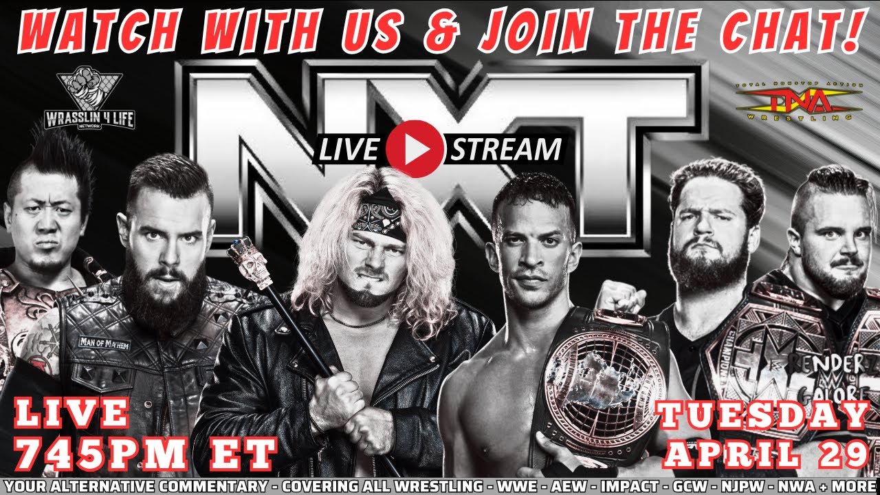 WWE NXT Live Stream - Don't Watch Alone...Join Us! (April 29, 2025) # ...