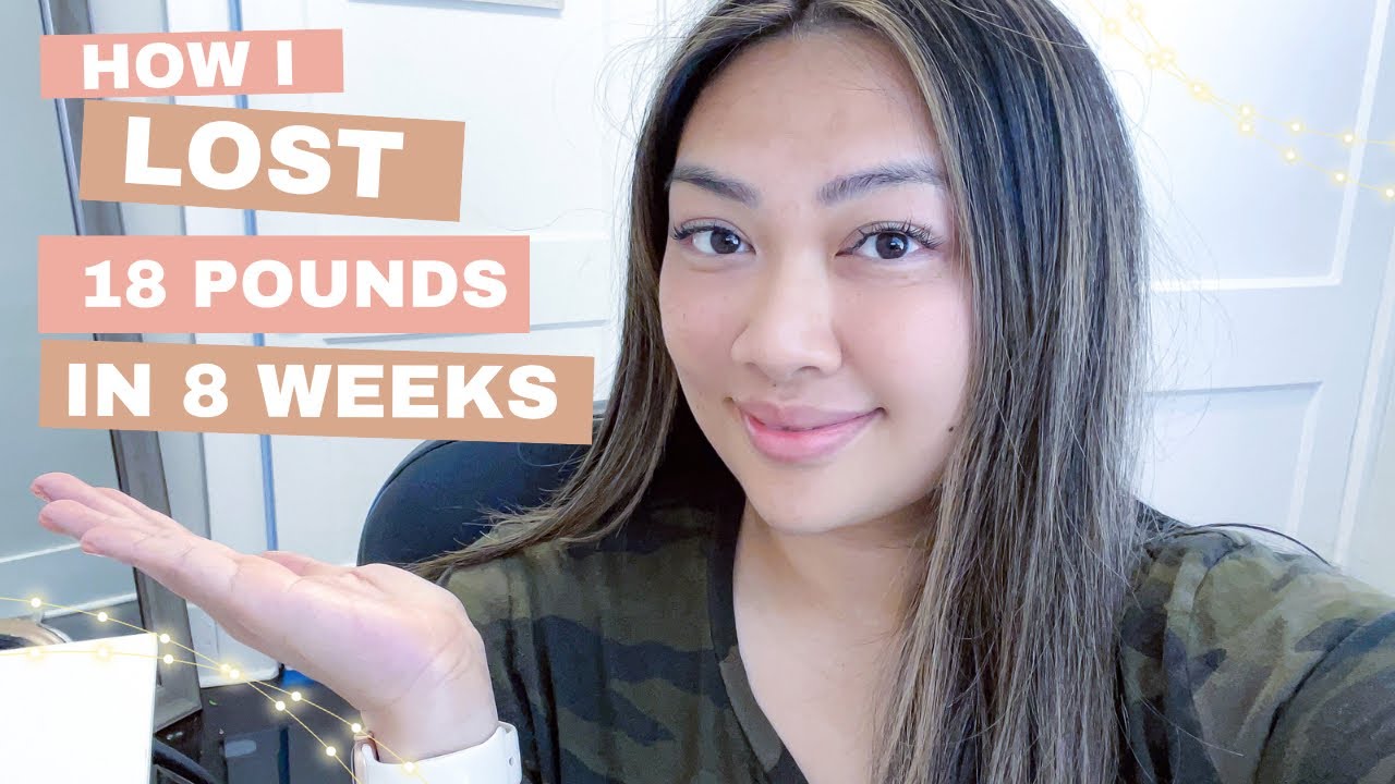 WEIGHT LOSS JOURNEY UPDATE + HOW I LOST 18 LBS IN 8 WEEKS! - YouTube