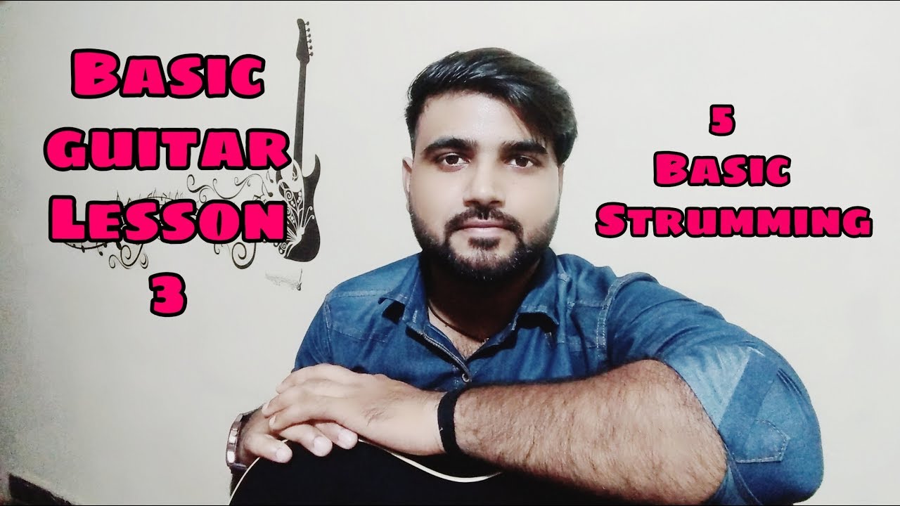Basic guitar lesson 3 (for beginners) 5 Basic strummings - YouTube