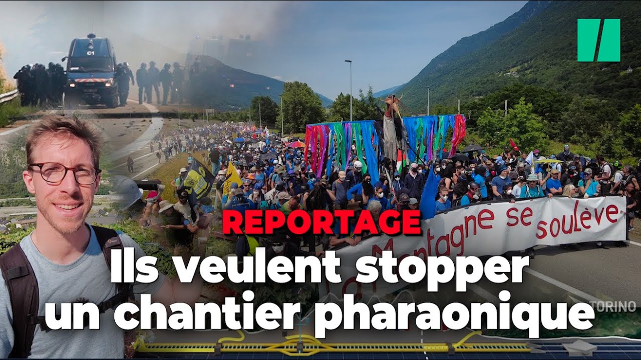 Le tunnel Lyon-Turin, nouvelle ligne de front pour les activistes ...