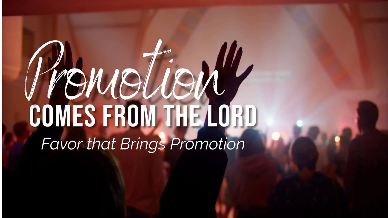 Promotion Comes From The Lord.06.11.23.Pastor Steve Banning - YouTube