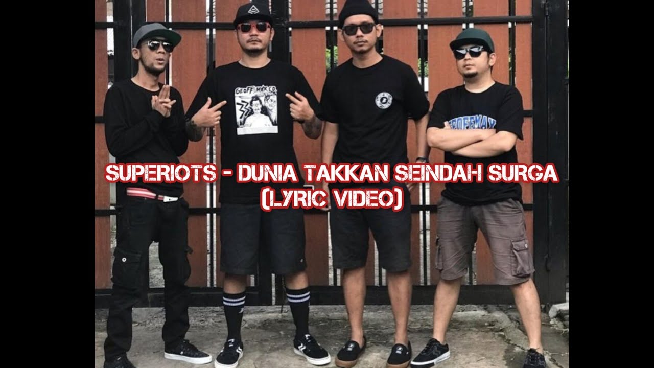 Superiots - Dunia Takkan Seindah Surga (Official Lyric Video) - YouTube