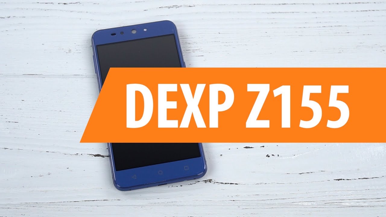 Распаковка DEXP Z155 / Unboxing DEXP Z155 - YouTube