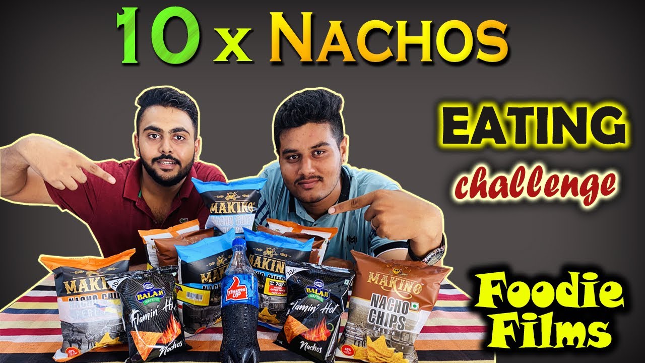 10X NACHOS EATING CHALLENGE | FOOD COMPETITION | EPIC FOOD CHALLENGE ...