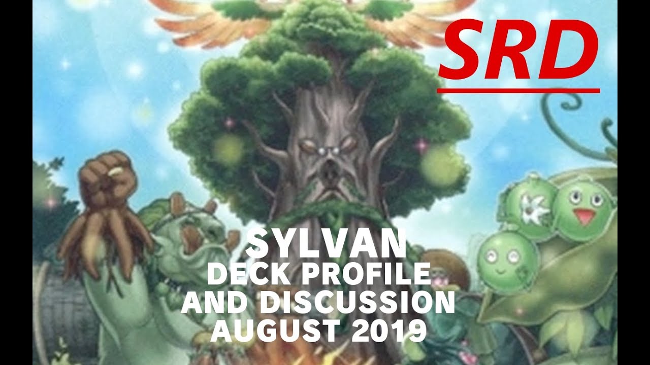 YuGiOh - Sylvan Deck Profile & Discussion!! [AUGUST 2019] (BRING BACK ...