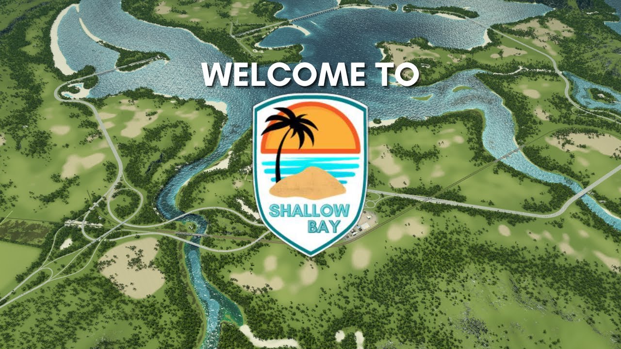 The Start of a New City – Shallow Bay [Heavily Modded Cities Skylines 1 ...