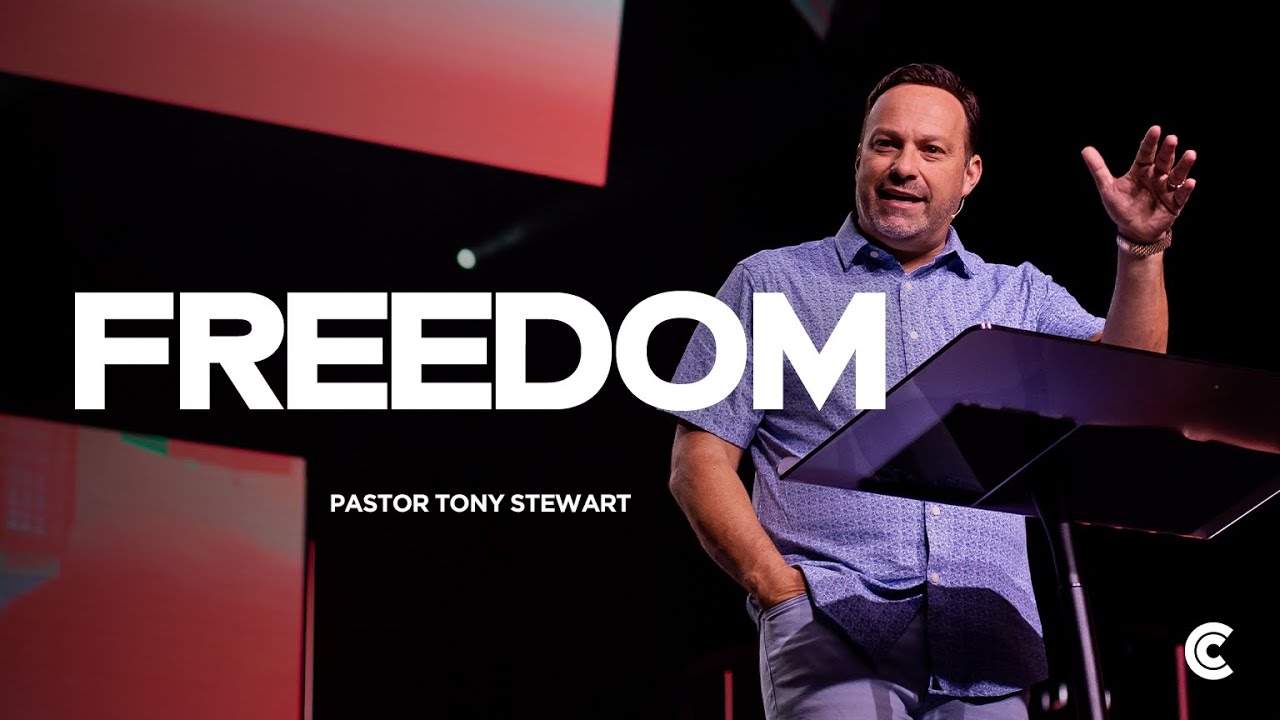 Freedom | Pastor Tony Stewart - YouTube