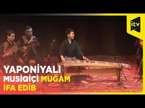 Yaponiyalı musiqiçi koto musiqi alətində Azərbaycan muğamı ifa edib