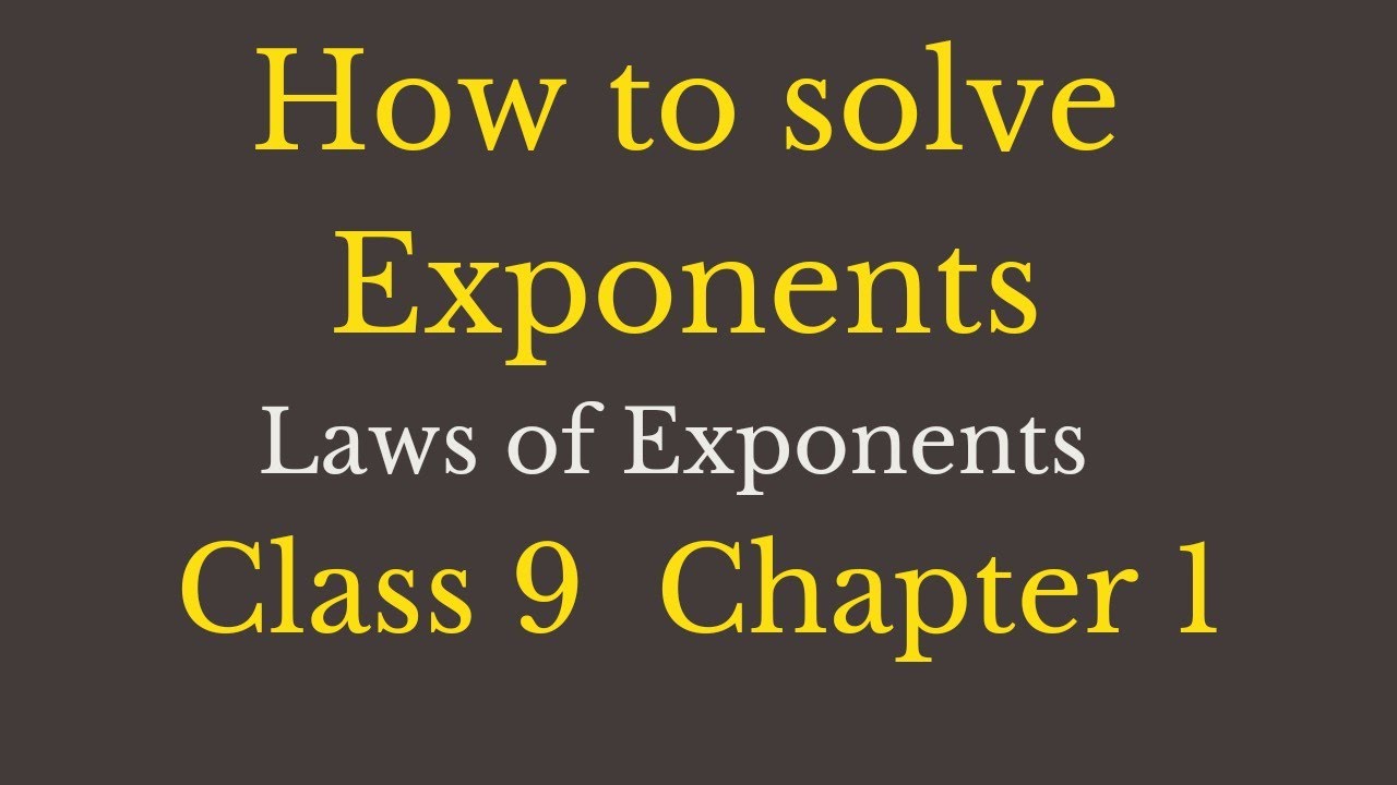 Laws of Exponents|| How to solve exponents|| class 9|| chapter 1 ...