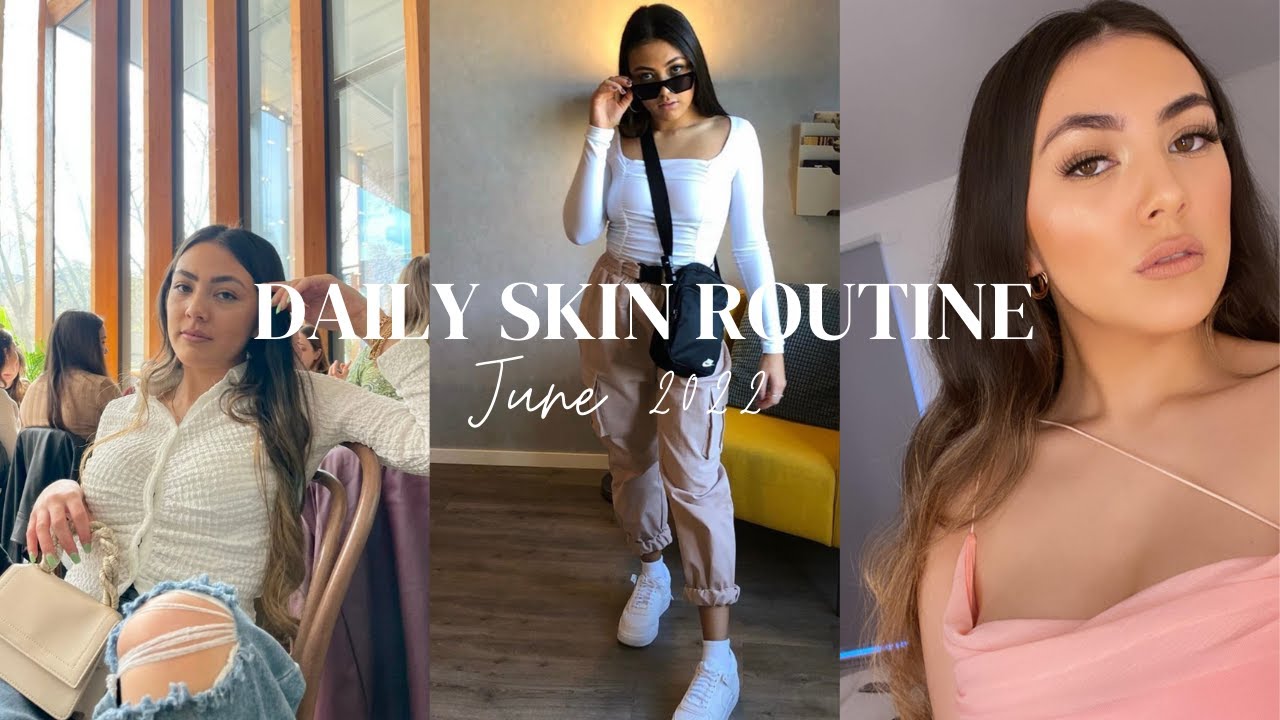 MY MORNING DAILY SKINCARE ROUTINE | JUNE 2022 - YouTube