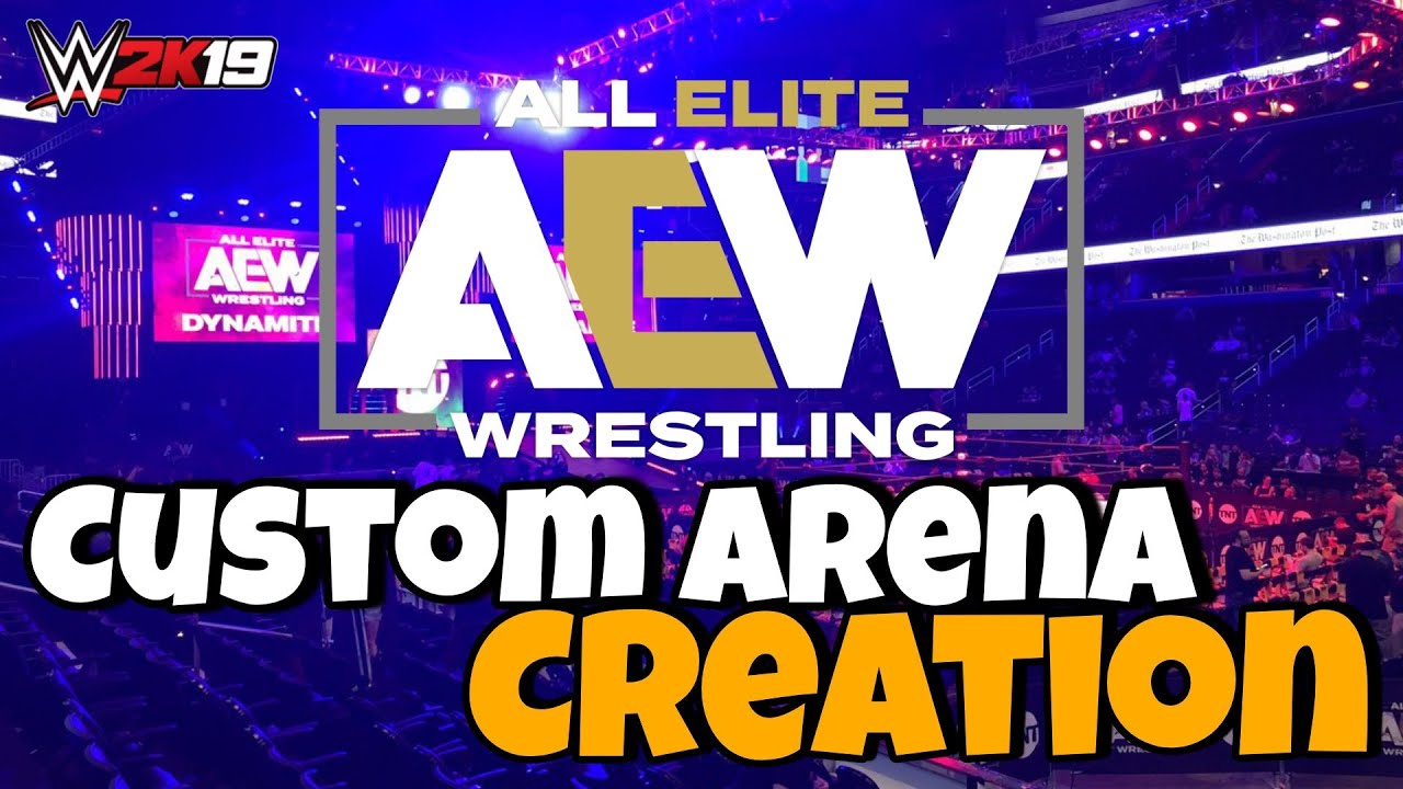 AEW ARENA CREATION IN WWE 2K19 - YouTube