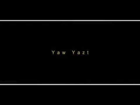 YAW YAZT = 'Sometime' new song - YouTube