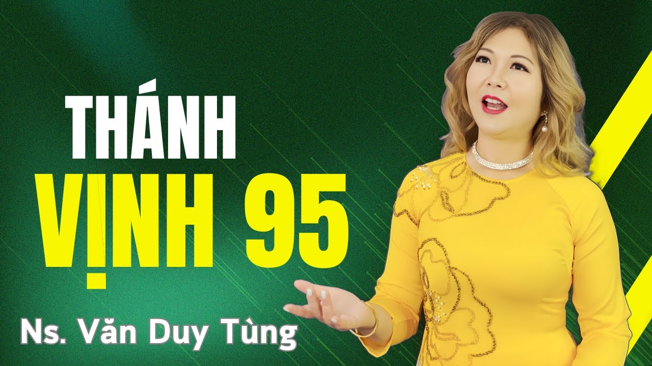 Thánh Vịnh 95 - Đáp Ca Chúa Nhật 2 Thường Niên Năm C | Ns. Văn Duy Tùng | Thanh Vân #dapca - YouTube