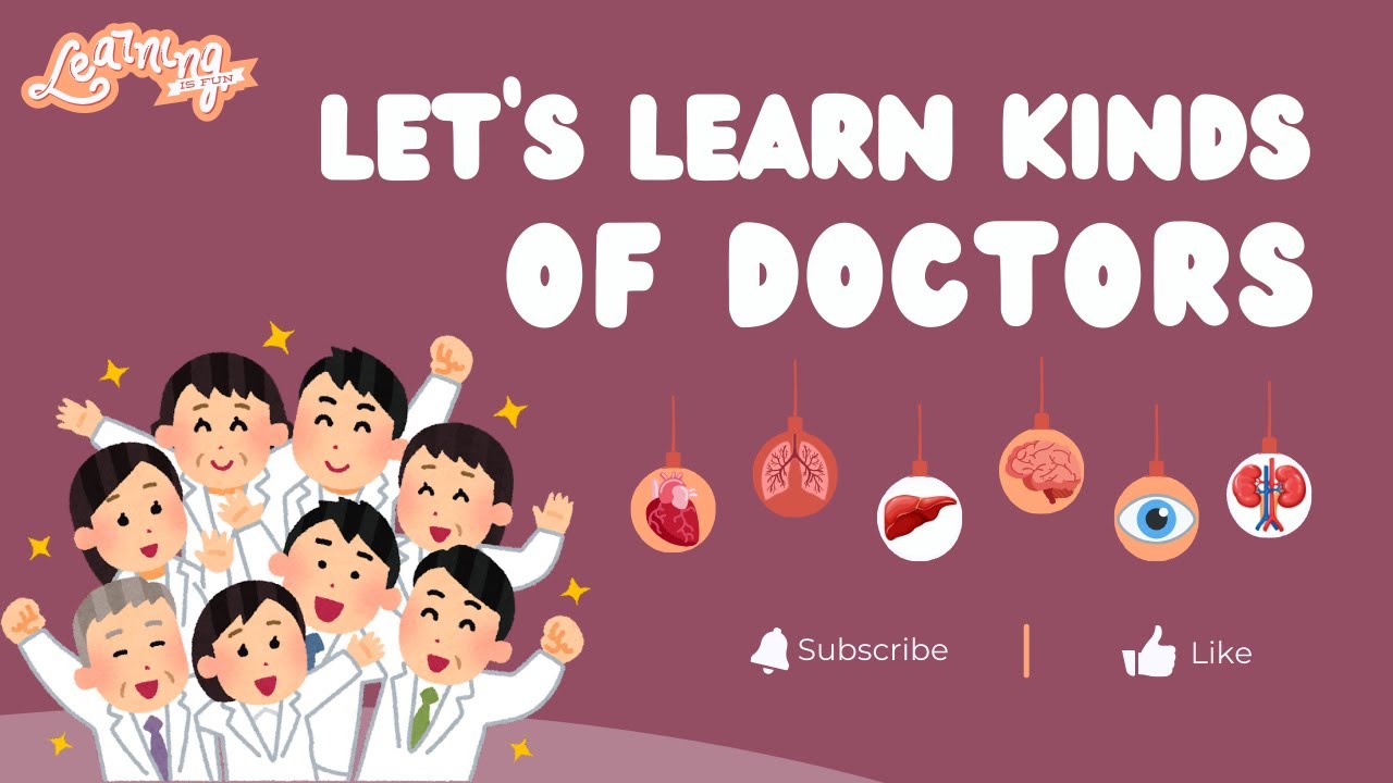 Kinds Of Doctors | Learn about the people who keep us healthy # ...