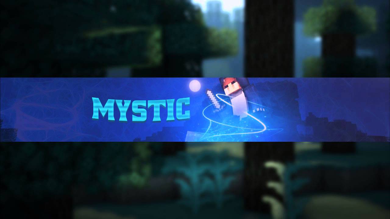 Banner For Mystic ! - YouTube