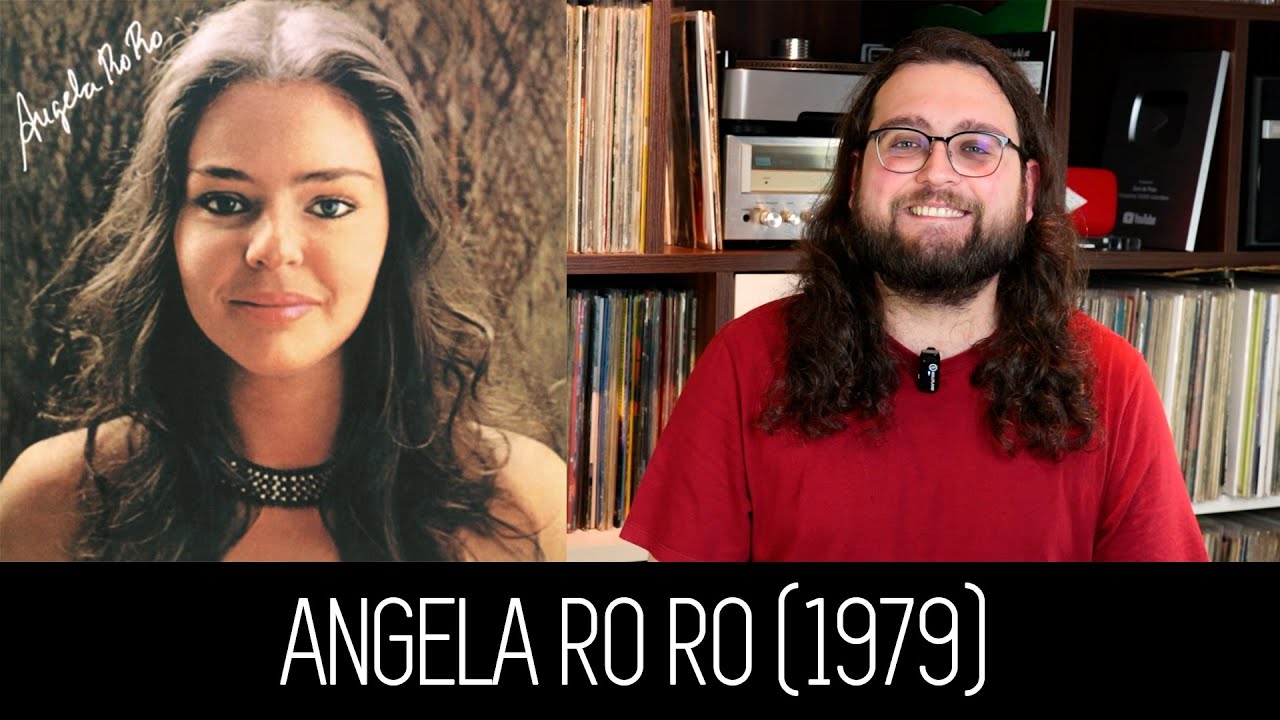 A ESPETACULAR ESTREIA DE ANGELA RO RO | ALBUM REVIEW - YouTube
