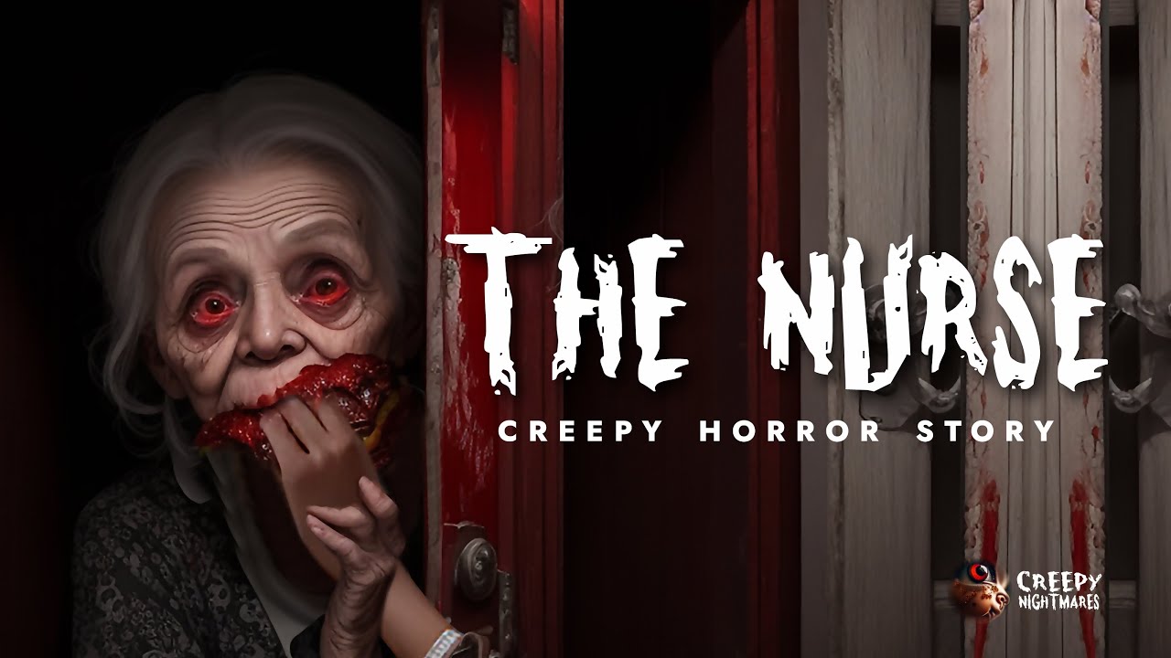 'The Nurse' horror story #horrorstories #creepynightmares #viral - YouTube