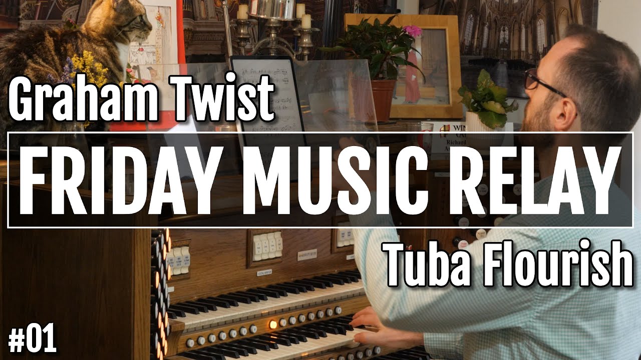 🎵 Graham Twist - Tuba Flourish | FRIDAY MUSIC RELAY #01 - YouTube