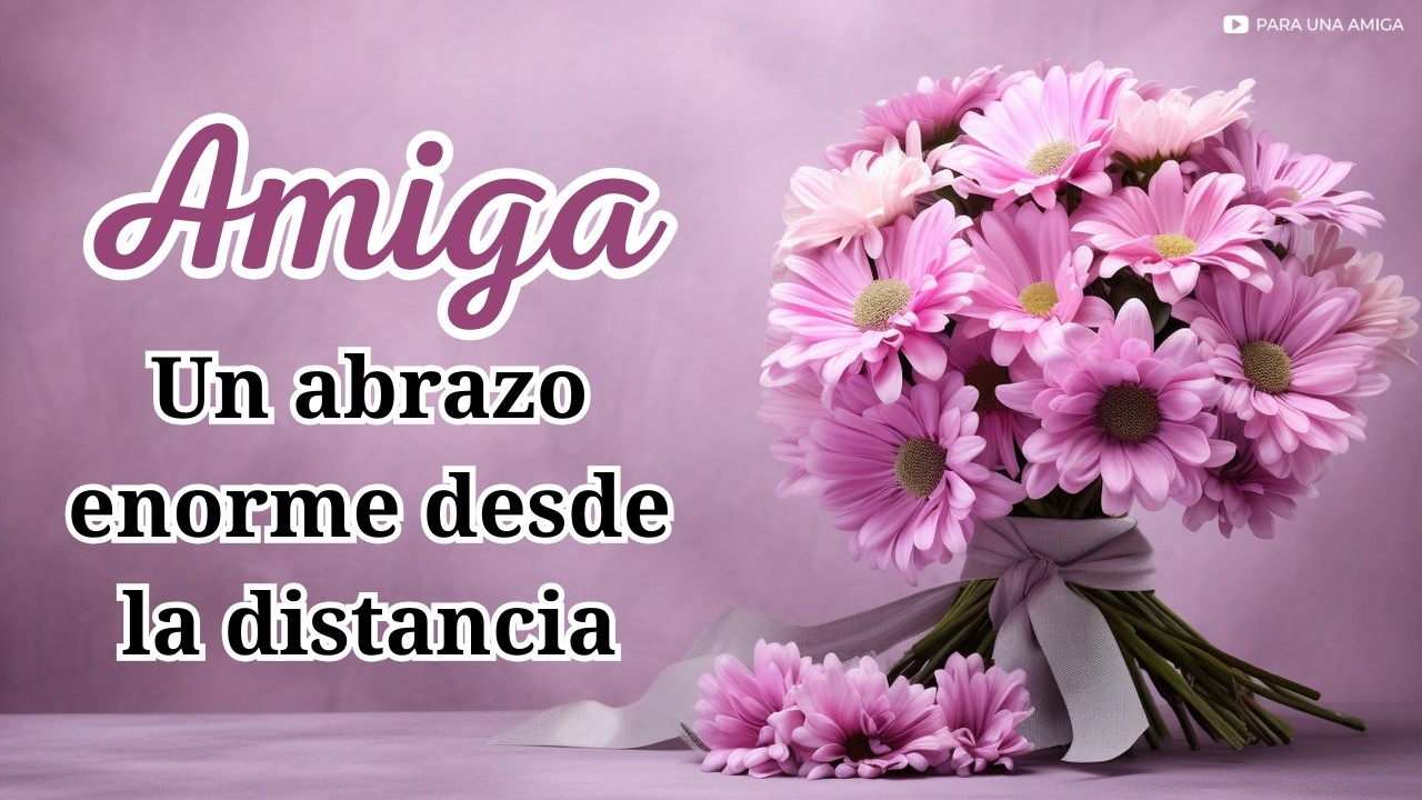 💥 ¡ESTE MENSAJE CON ABRAZO INCLUIDO ES PARA TI AMIGA! 🤗Te extraño, te ...