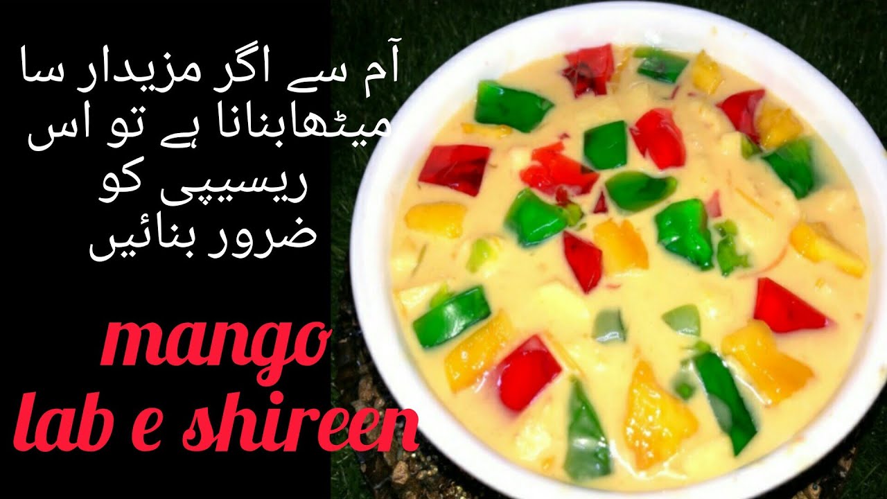 10 Minuets Mango Dessert | आम मीठा | Mango Lab-e-Shireen | RR Daily ...