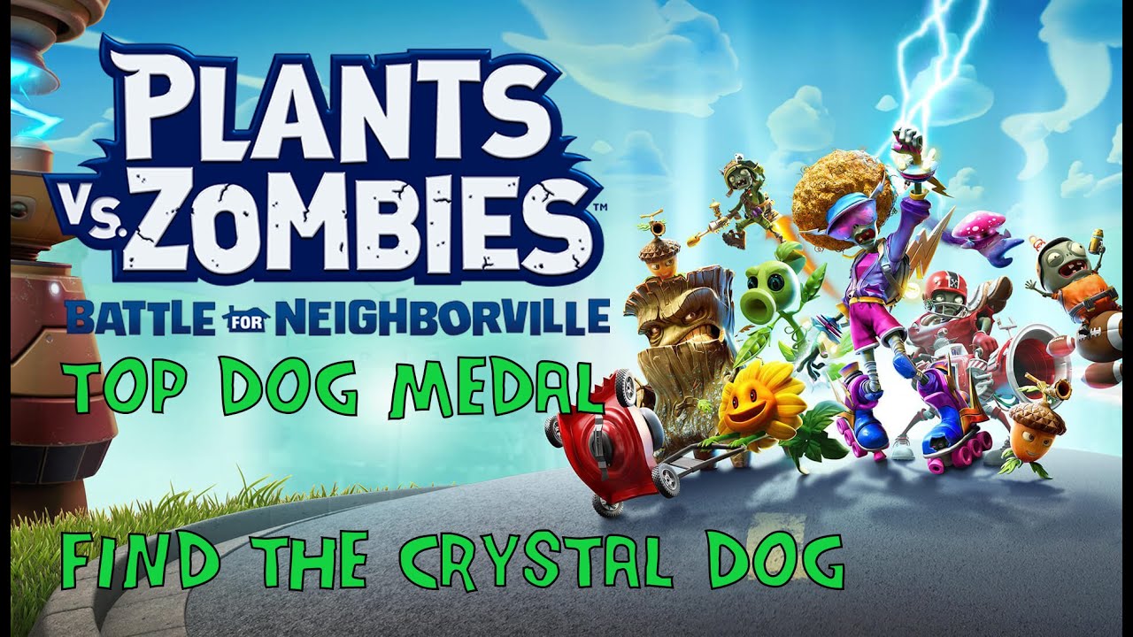 Top Dog Medal Crystal Dog Location Guide for Plants vs. Zombies: Battle ...