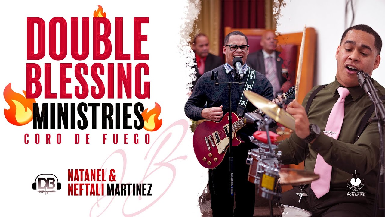 IUPLF | CORITOS DE FUEGO DB Ministries | Natanael & Neftali Martinez ...