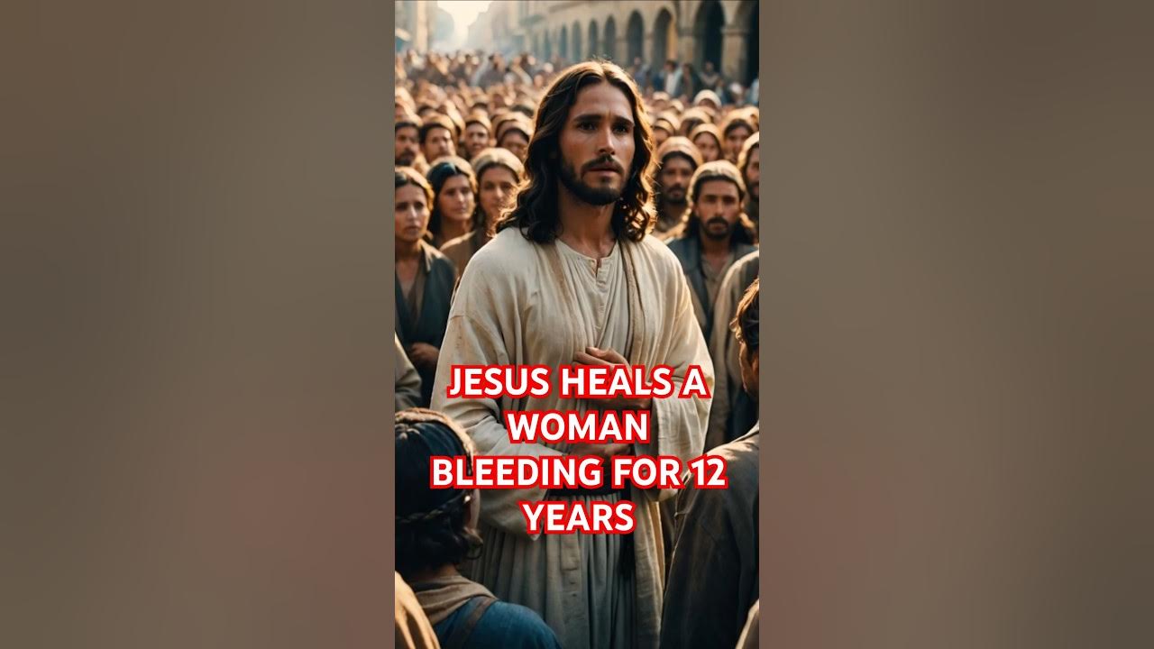 "She Touched Jesus & Was Instantly Healed! 🔥 The 12-Year Bleeding ...