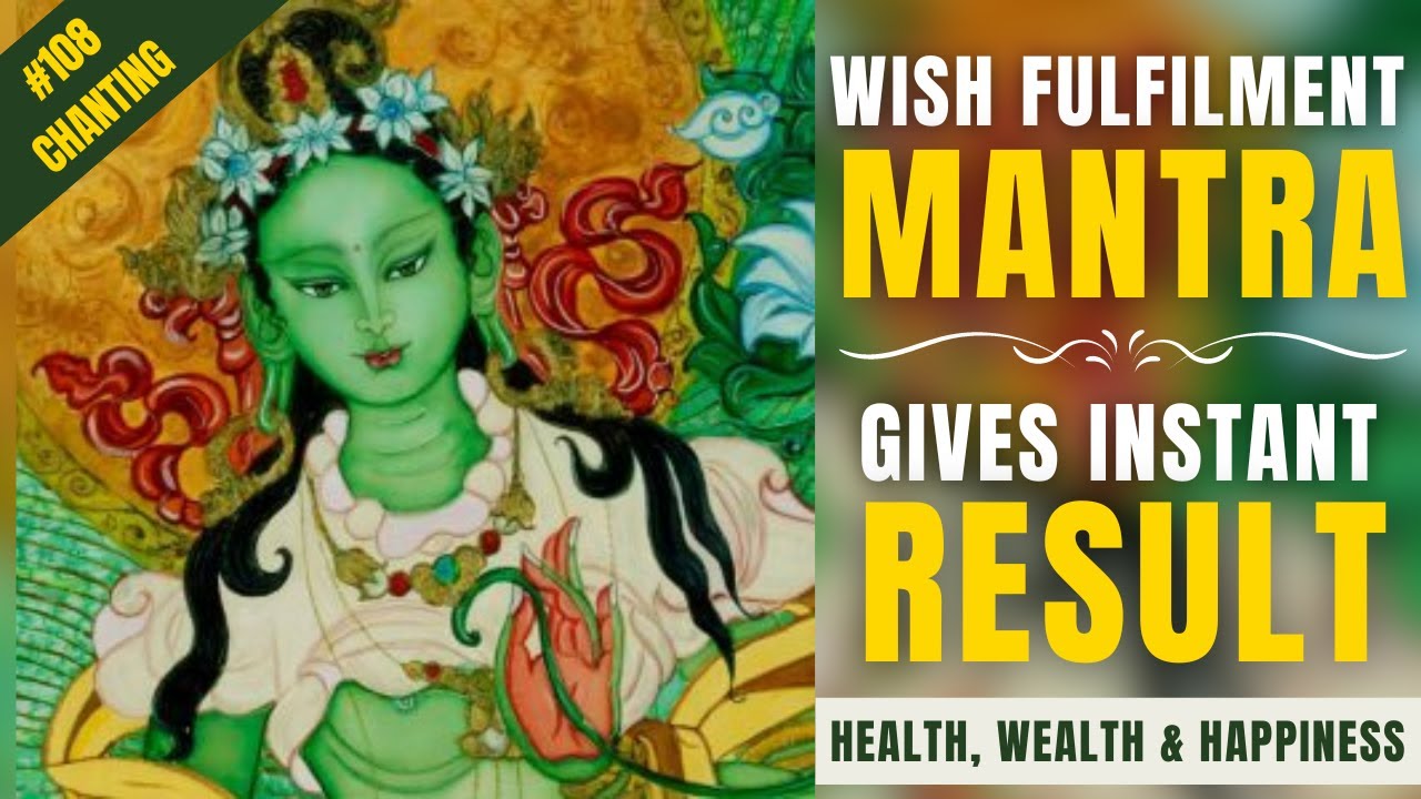 Green Tara Mantra for wish fulfilment |108 Times | GREEN TARA MAA ...