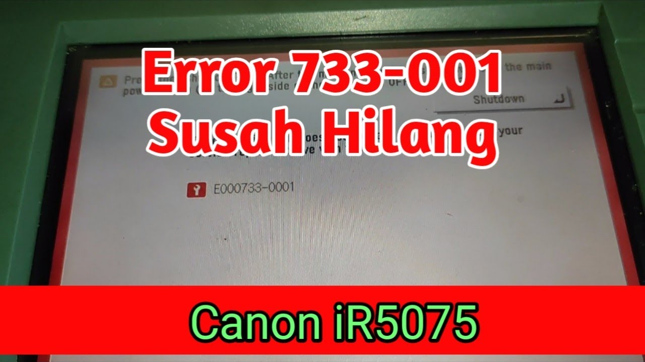 Error E733 001 Susah Hilang Canon IR5075 YouTube error-e733-001-susah-hilang-canon-ir5075-youtube