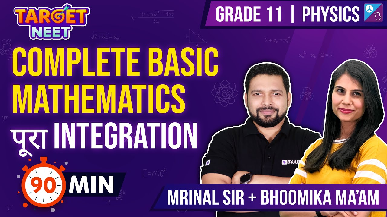 Complete BASIC MATHEMATICS for NEET - Basics of Integration | Mrinal Sir | NEET 2024/25 - YouTube