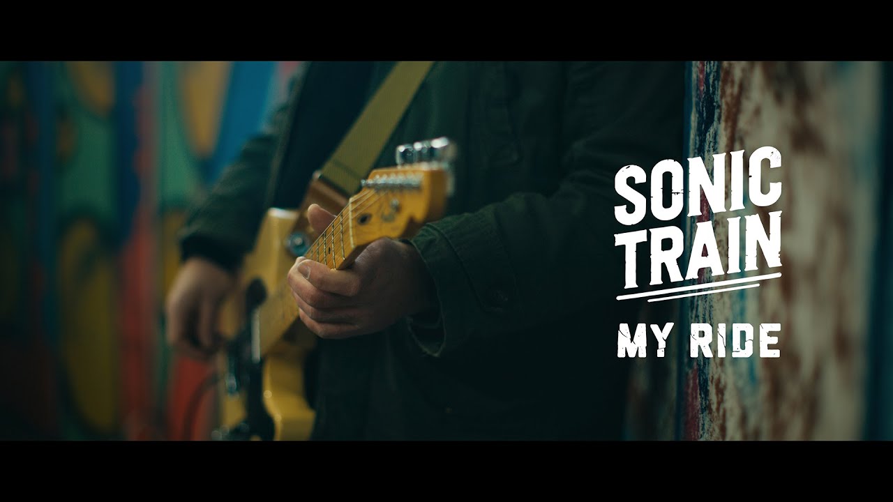 SONIC TRAIN - My Ride (OFFICIAL VIDEO) - YouTube