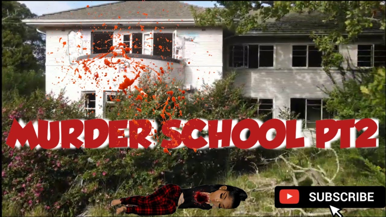 MURDER SCHOOL PT2 - YouTube