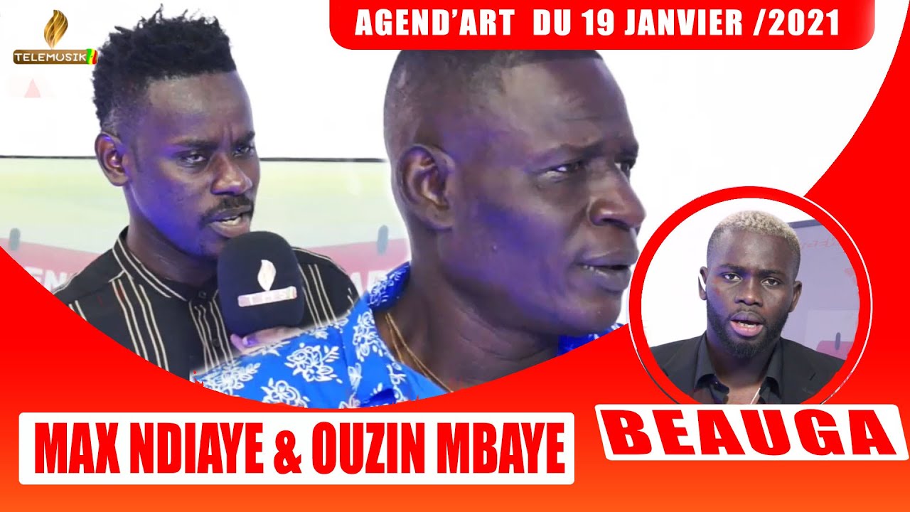 MAX NDIAYE ET OUZIN MBAYE DANS AGEND'ART DU 19 JANVIER - YouTube