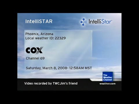 TWC IntelliSTAR- Phoenix, AZ- Mar. 8, 2008- 12:58AM MST - YouTube