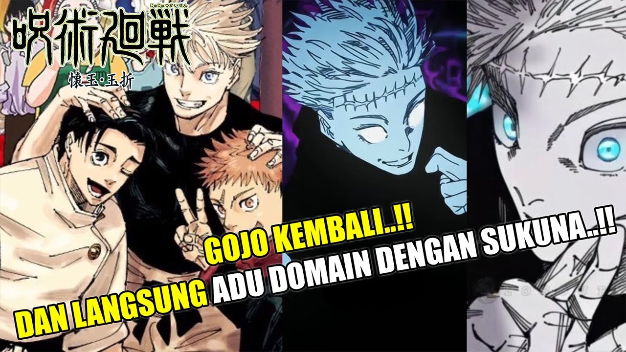 WELCOME BACK GOJO SATORU..!! PERTARUNGAN DENDAM DIMULAI..!! | JJK 261 ...
