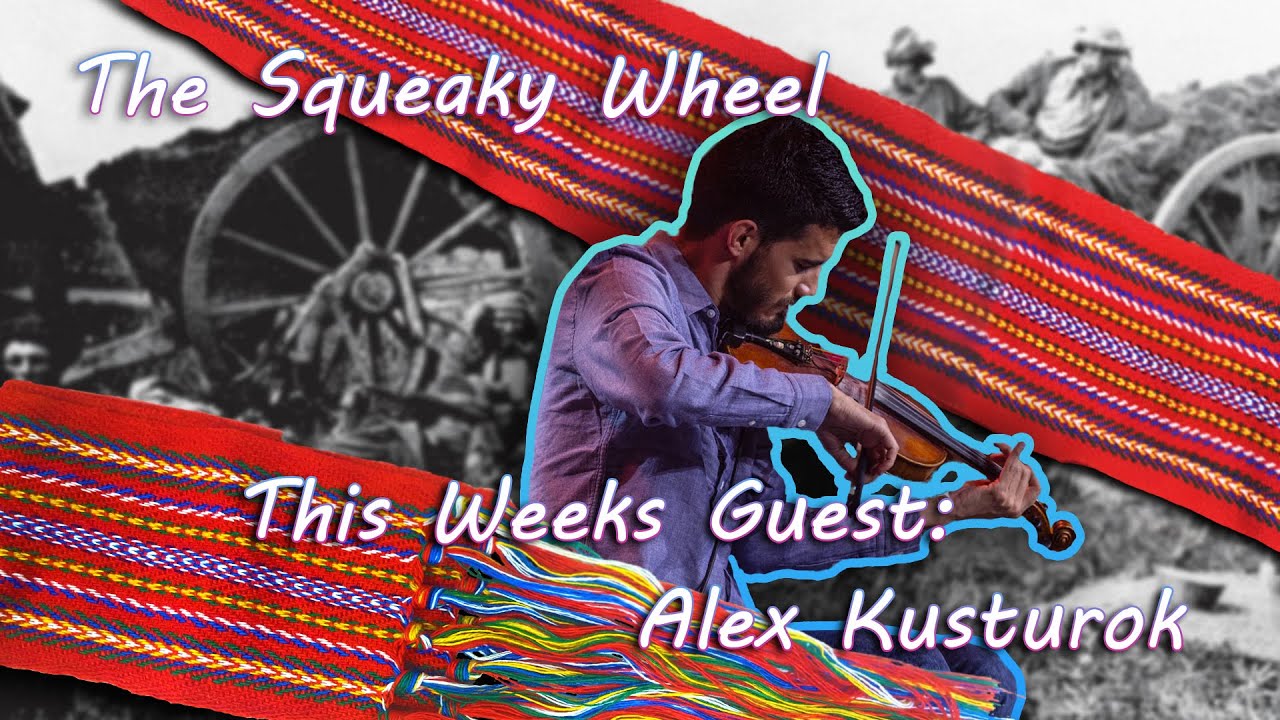 The Squeaky Wheel Métis Podcast #34 Métis Fiddle Player Alex Kusturok ...