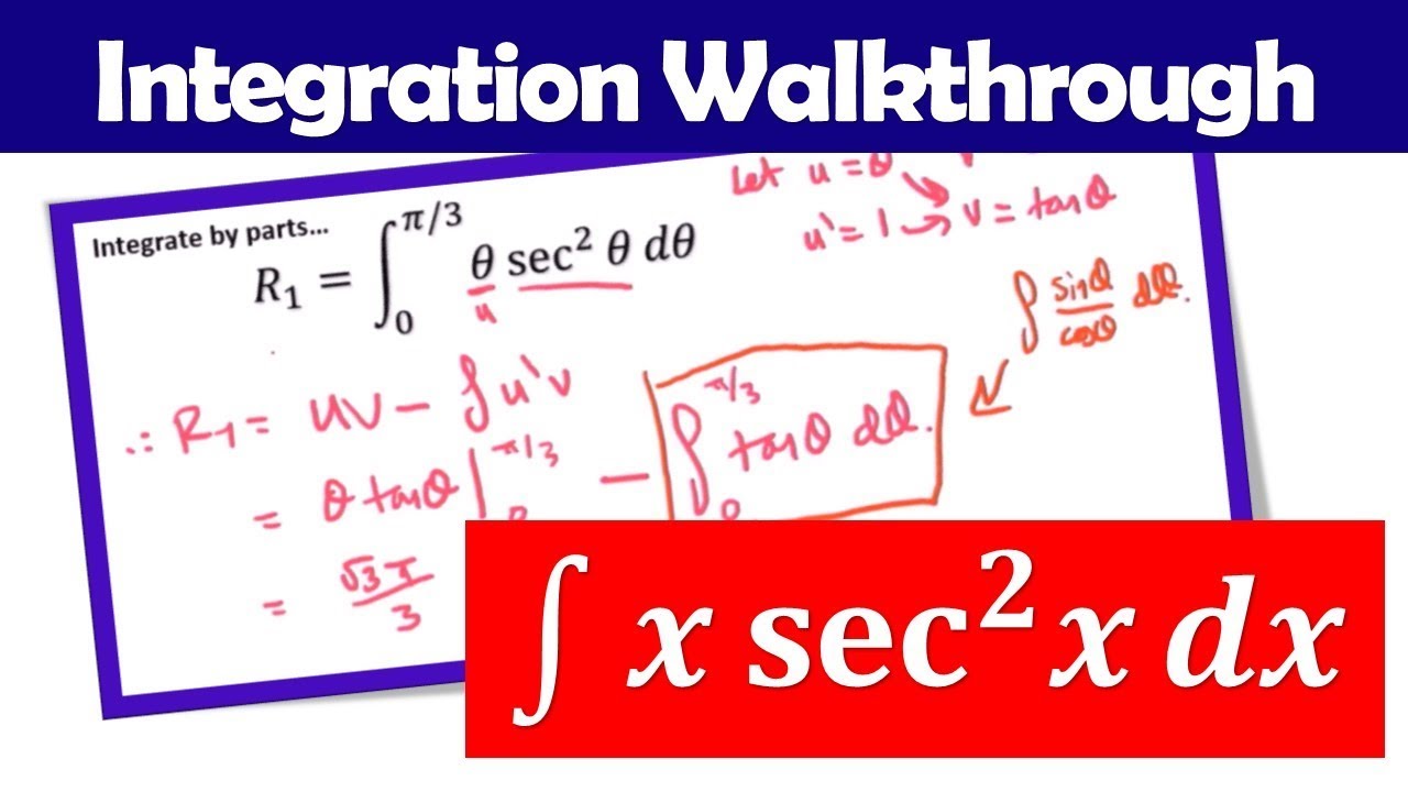 Integral of x sec^2x with limits | Integration Walkthrough - YouTube