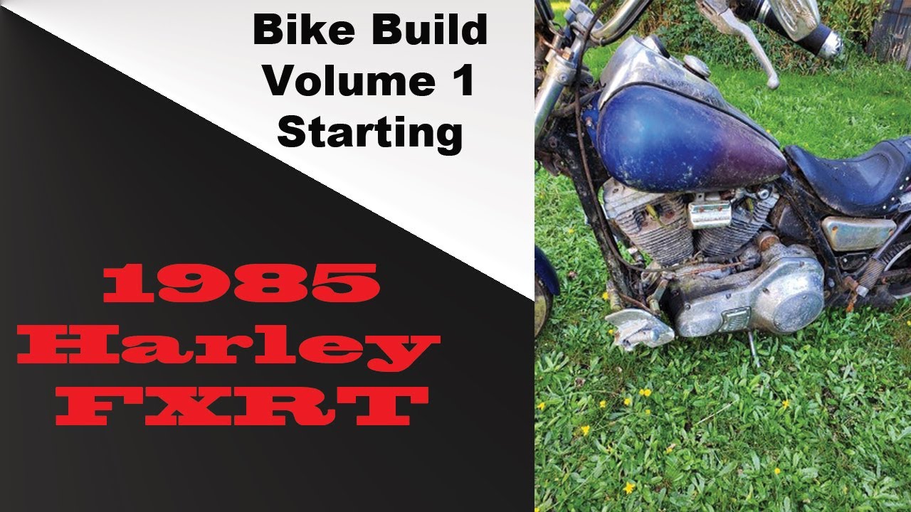 1985 Harley Davidson FXRT bike build Volume 1 Getting Started - YouTube